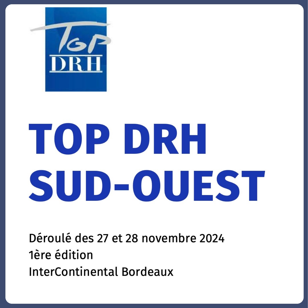 ️ Prochaines Journées TOP DRH SUD OUEST - Mon-eCoaching